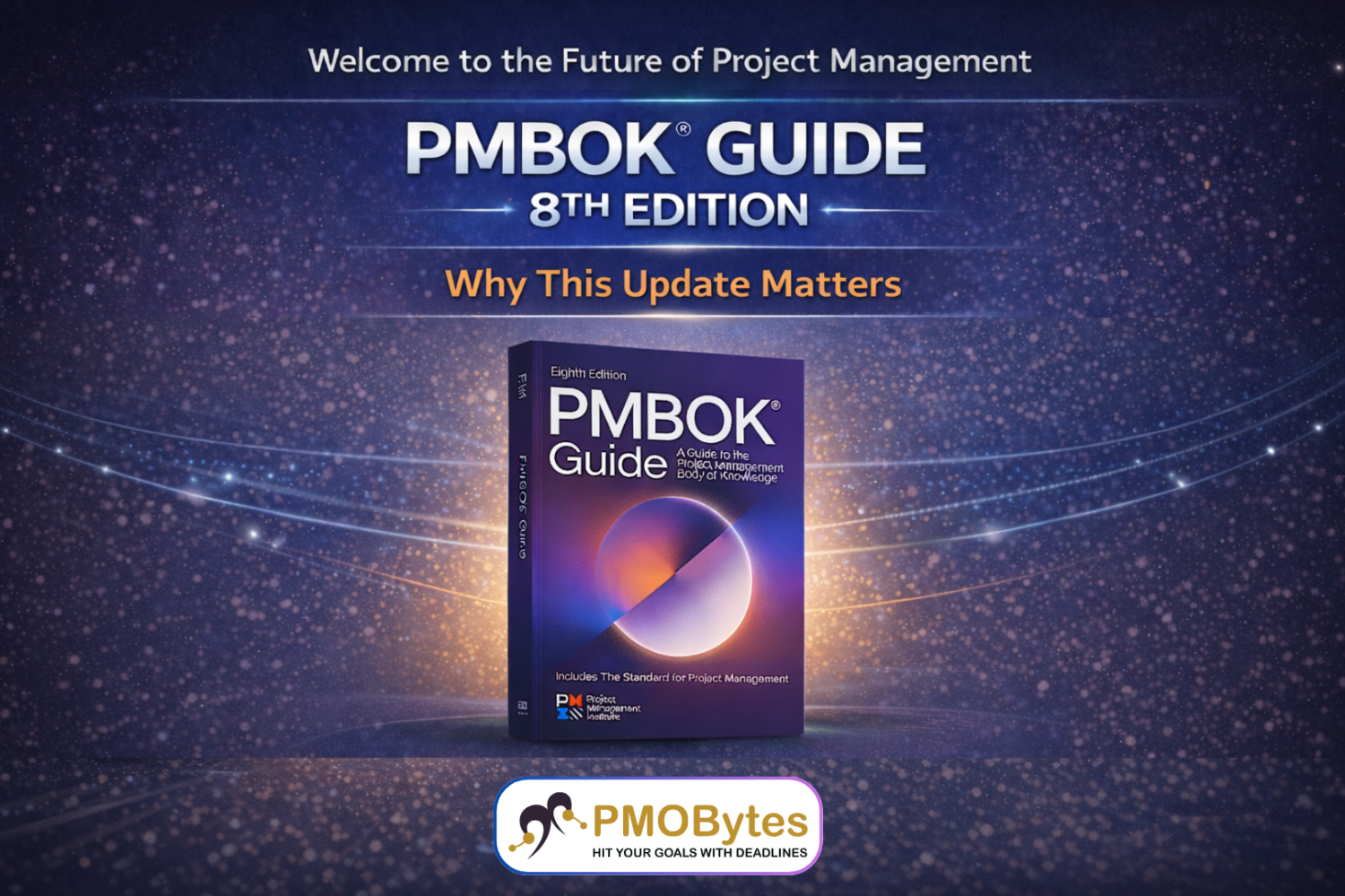 PMBOK® Guide 8th Edition: Why This Update Matters - Project Management ...